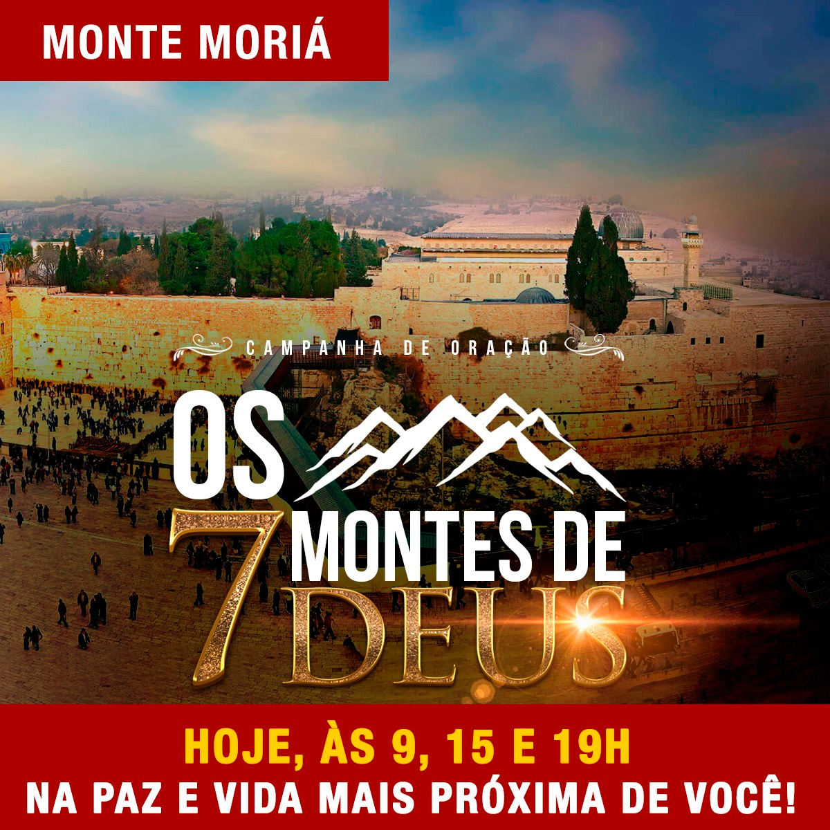 Os 7 Montes de Deus: Monte Moriá – Paz e Vida