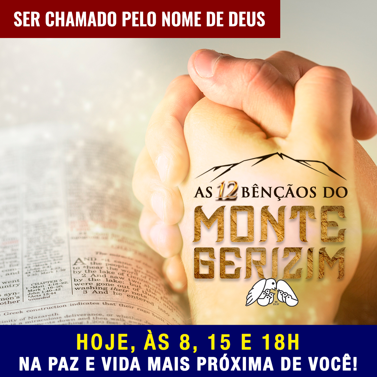As 12 Bênçãos do Monte Gerizim: ser chamado pelo Nome de Deus! – Paz e Vida